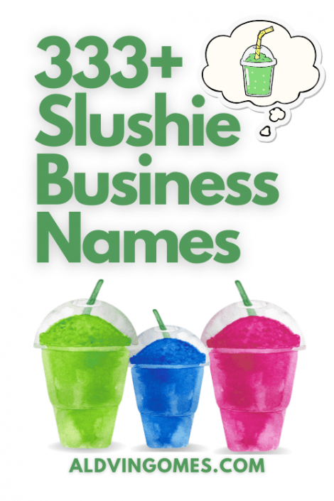 Slushie Business Names: 333+ Catchy and Cool Name Ideas! - Namez